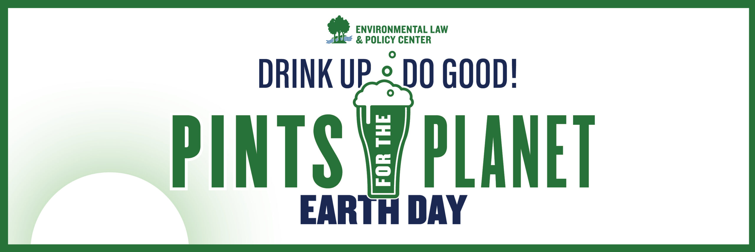 Pints for the Planet 2023 | Drink Up & Do Good for Earth Day