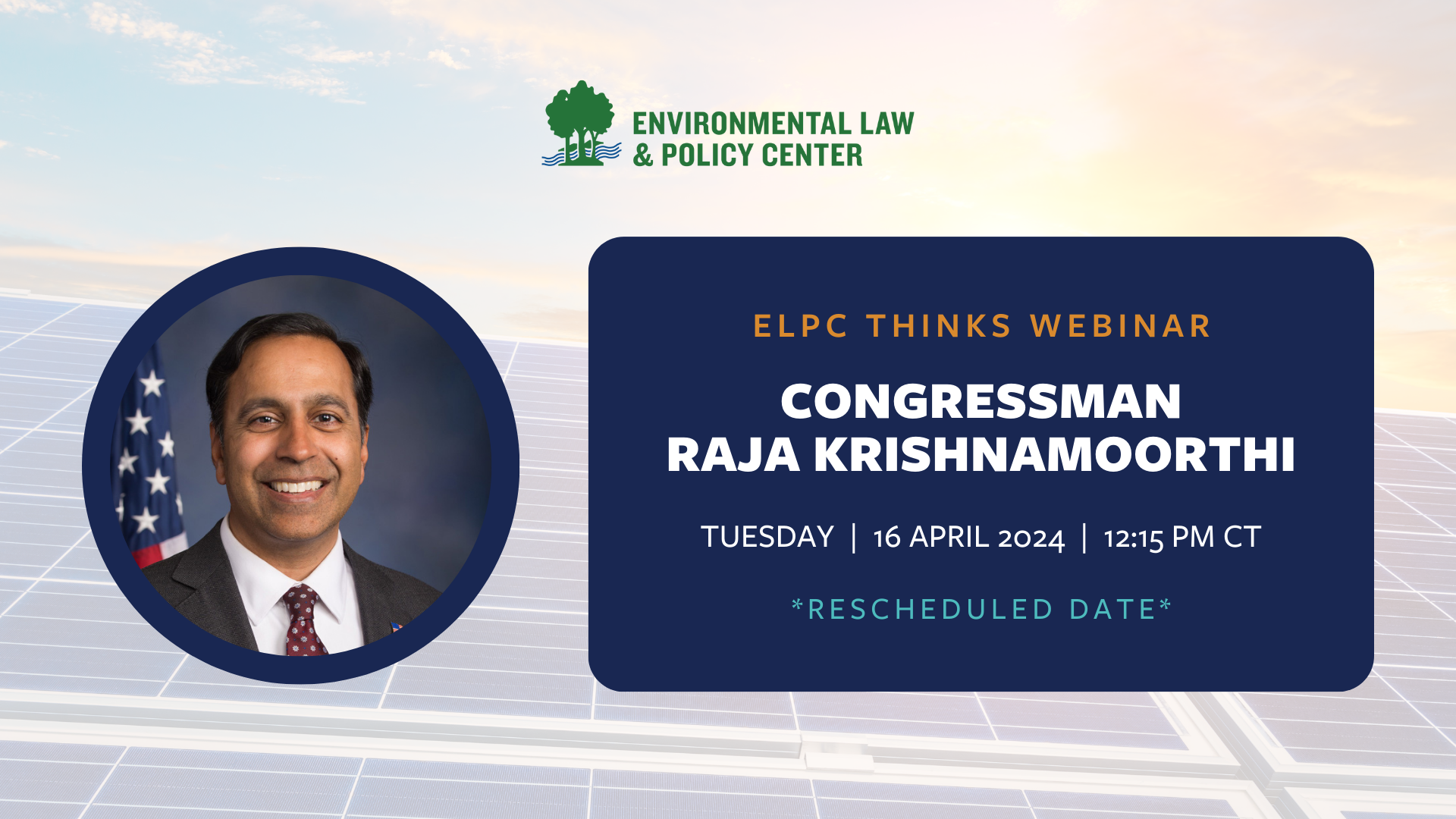 ELPC Thinks Webinar: Rep. Raja Krishnamoorthi